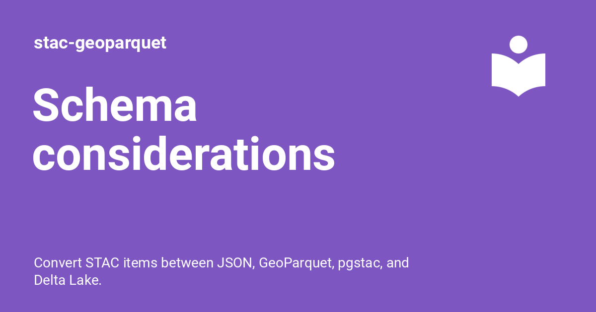 Schema considerations - stac-geoparquet
